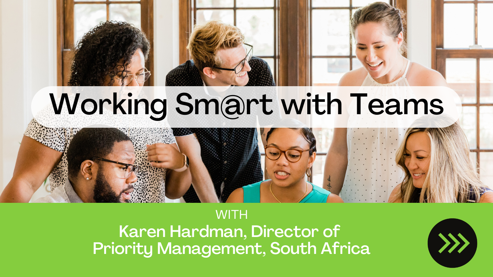 Working Smart in Teams